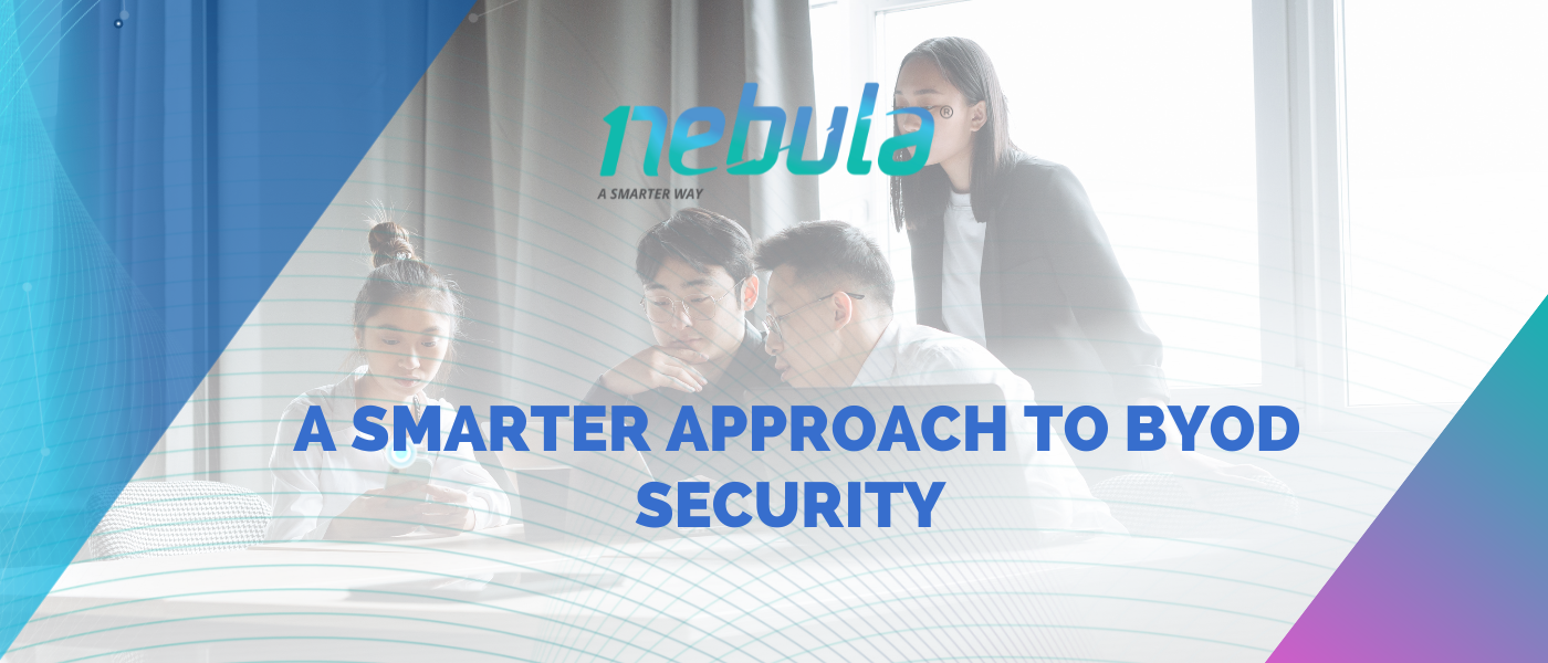 A smarter approach to BYOD security