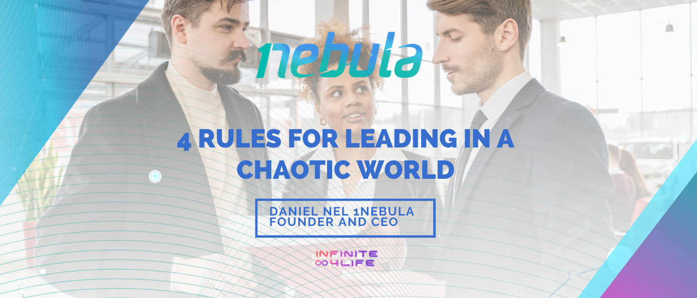 4 Rules For Leading in a Chaotic World