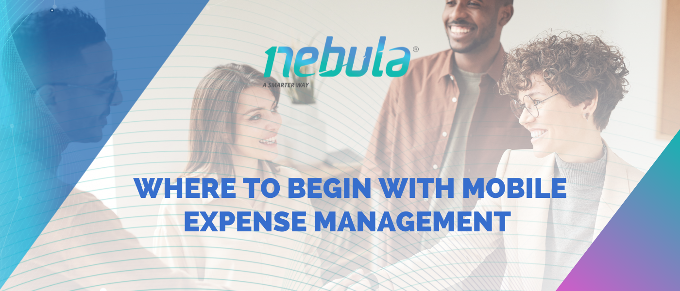Where to begin with mobile expense management