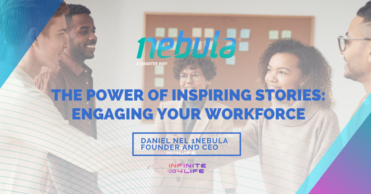 The Power of Inspiring Stories: Engaging Your Workforce